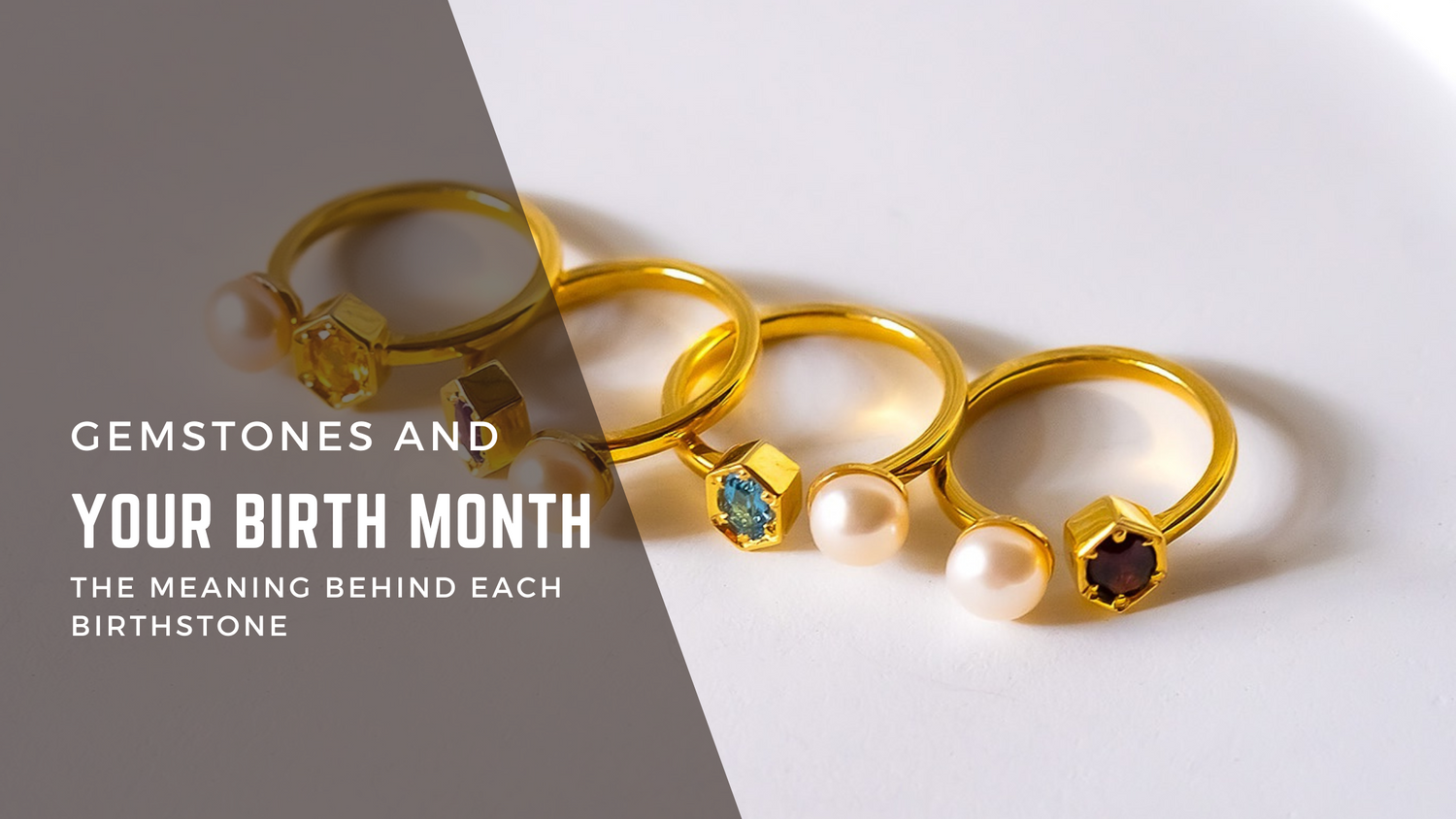 Gemstones and Your Birth Month: The Meaning Behind Each Birthstone ...